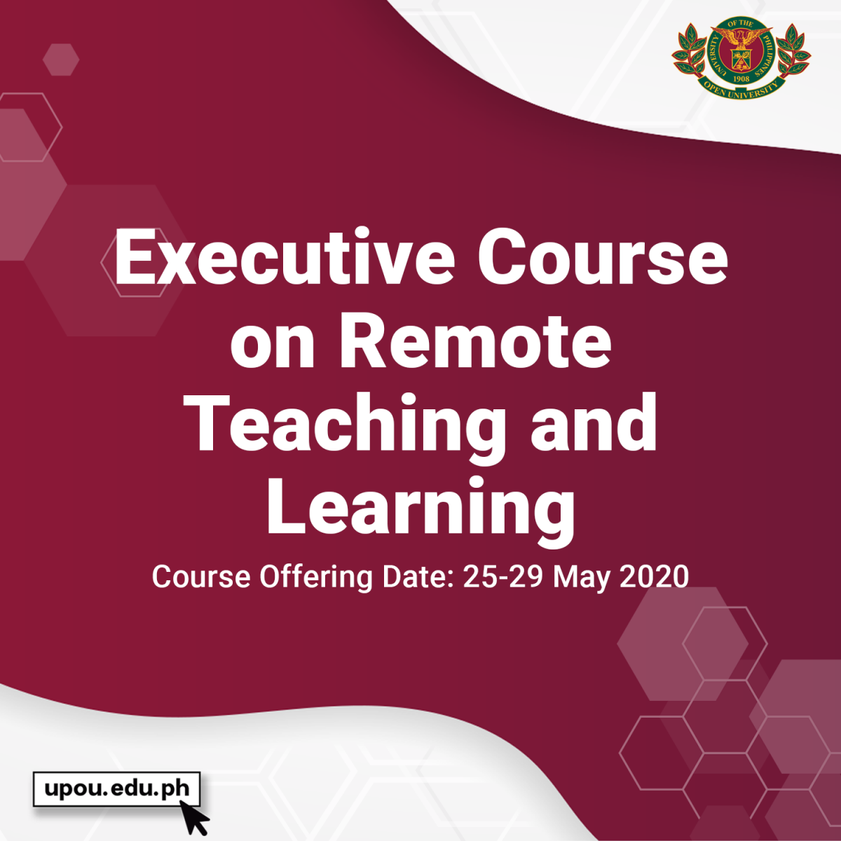 UPOU to offer Free Online Executive Course on Remote Teaching and ...