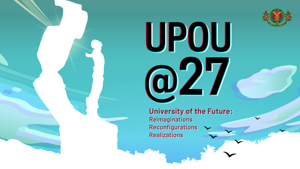 UPOU Celebrates 27th Founding Anniversary with the theme University of ...