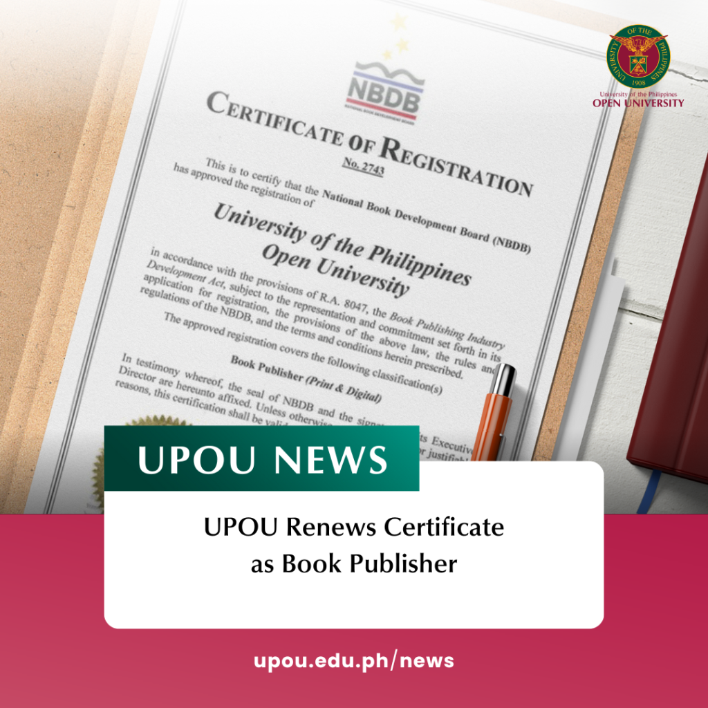 UPOU Renews Certificate as Book Publisher - University of the ...