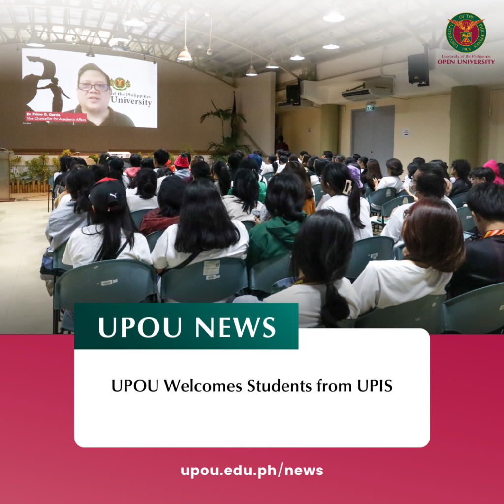 UPOU Welcomes Students from UPIS - University of the Philippines Open University