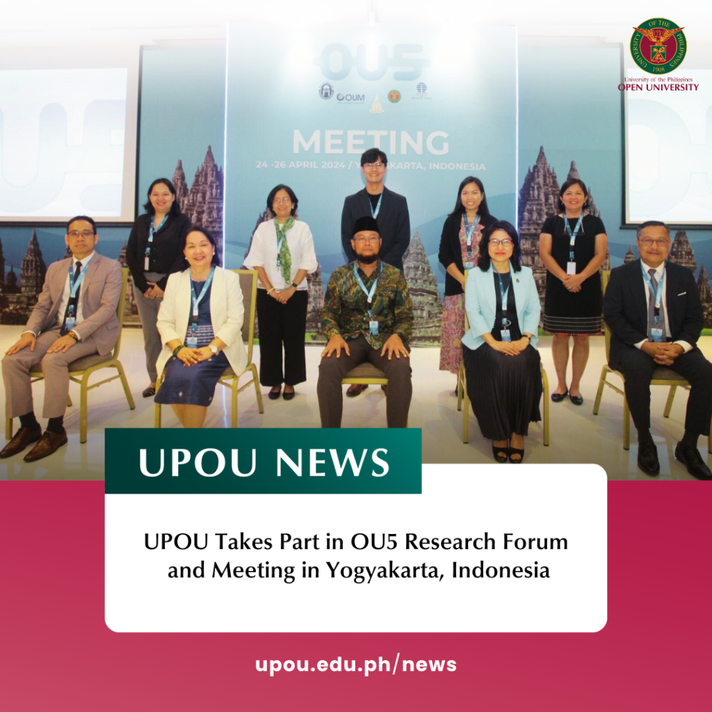 UPOU Takes Part in OU5 Research Forum and Meeting in Yogyakarta ...