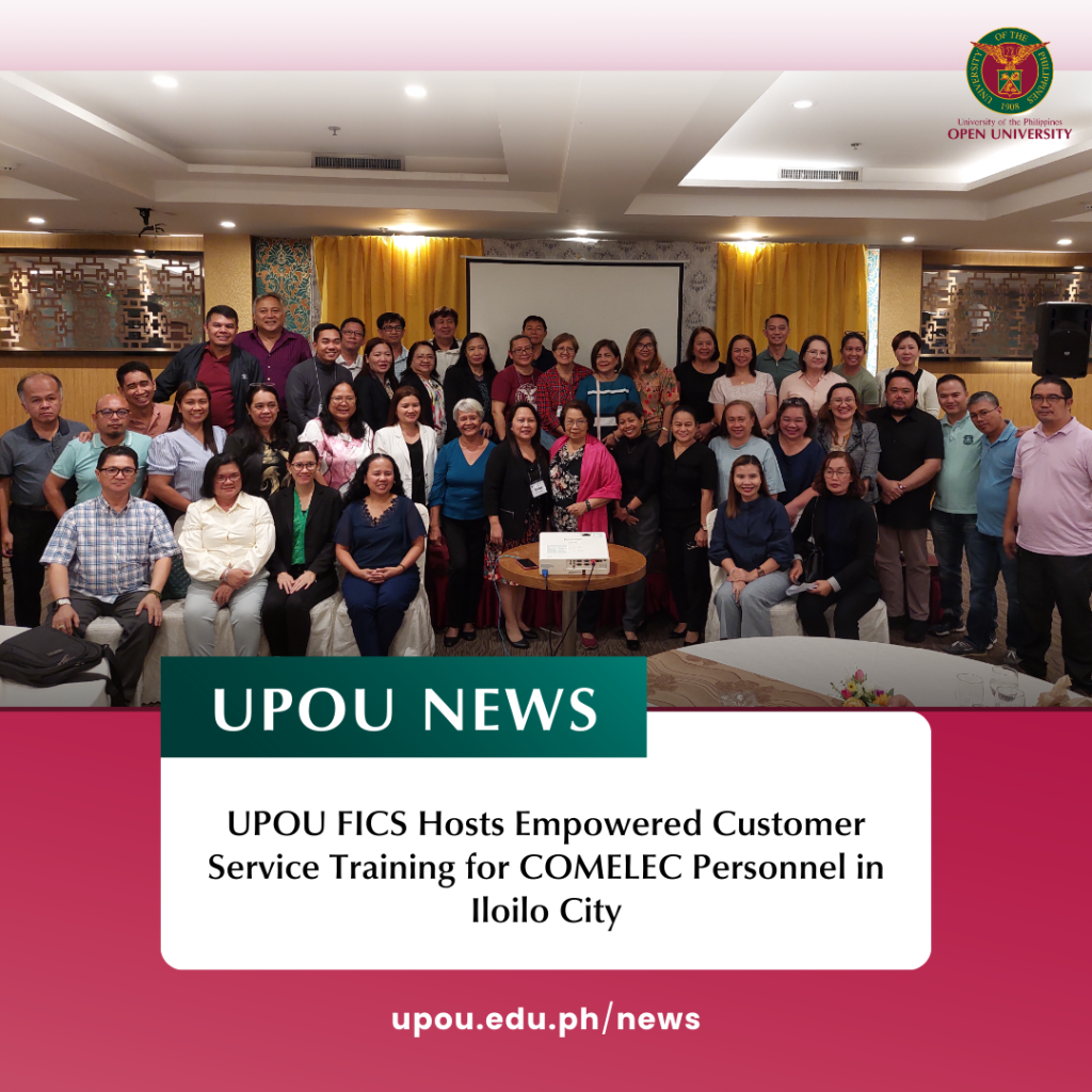 UPOU FICS Hosts Empowered Customer Service Training for COMELEC ...