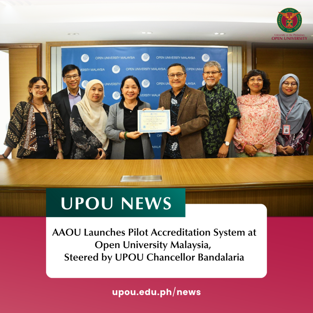 AAOU Launches Pilot Accreditation System at Open University Malaysia, Steered by UPOU Chancellor ...