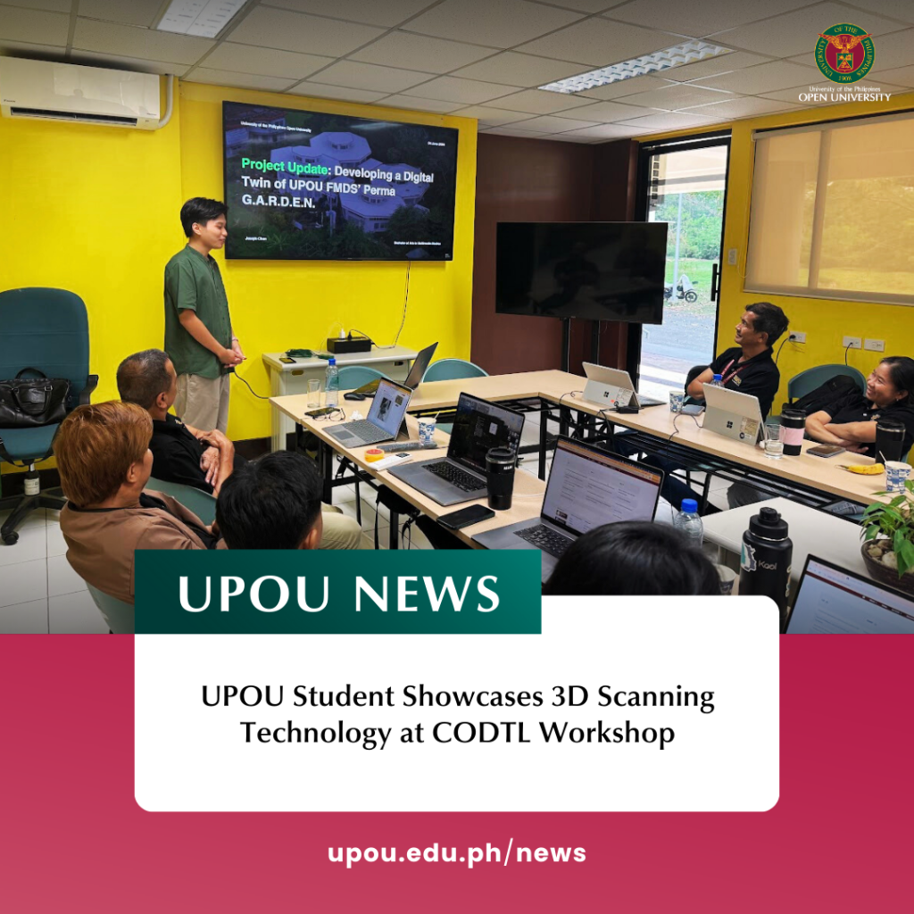 UPOU Student Showcases 3D Scanning Technology at CODTL Workshop - University of the Philippines ...