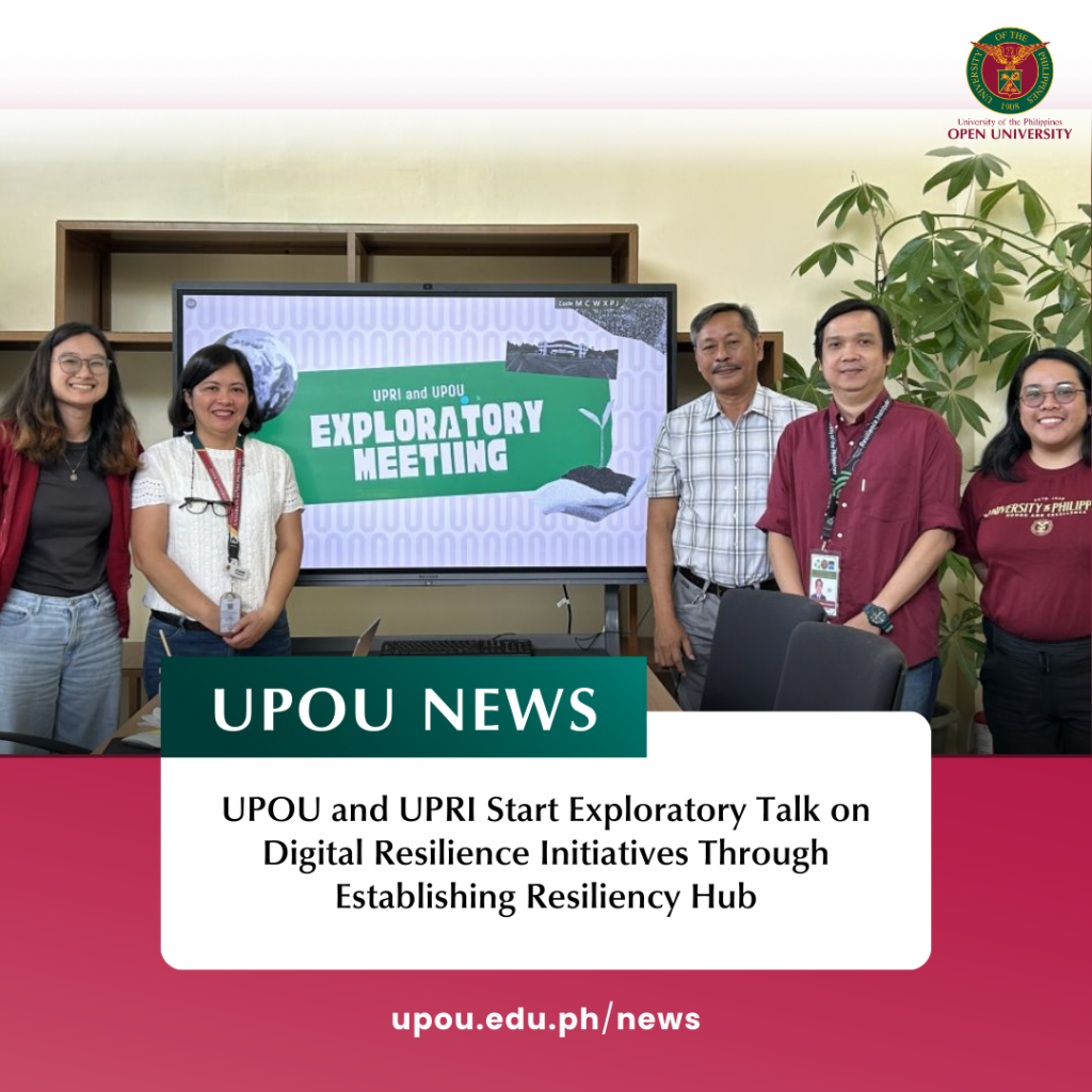 UPOU and UPRI Start Exploratory Talk on Digital Resilience Initiatives ...