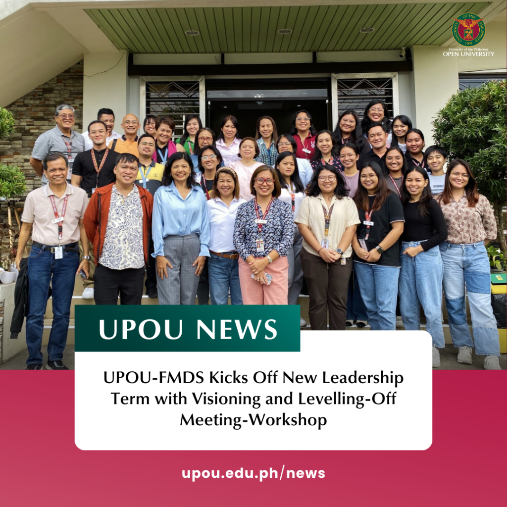 UPOU-FMDS Kicks Off New Leadership Term with Visioning and Levelling ...