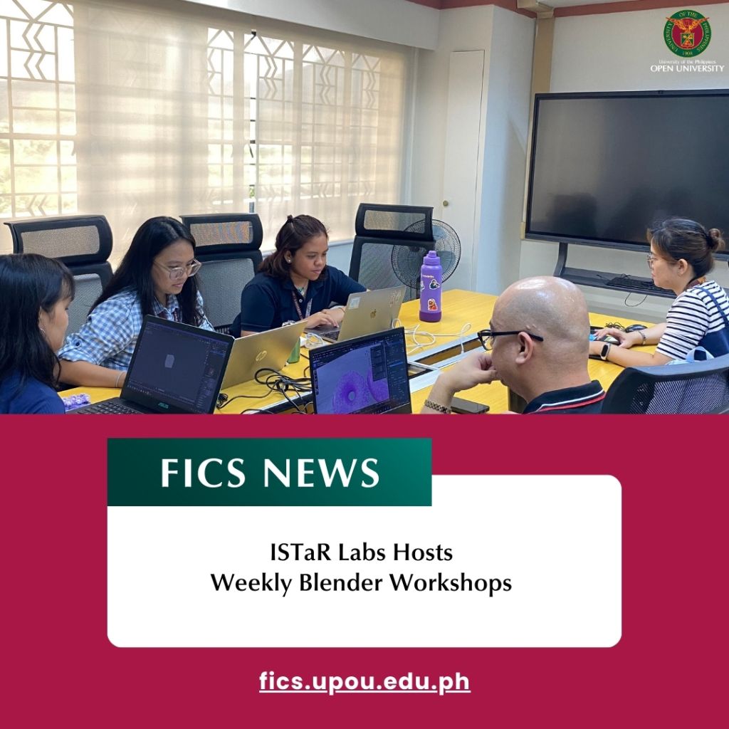 ISTaR Labs Hosts Weekly Blender Workshops - University of the Philippines Open University